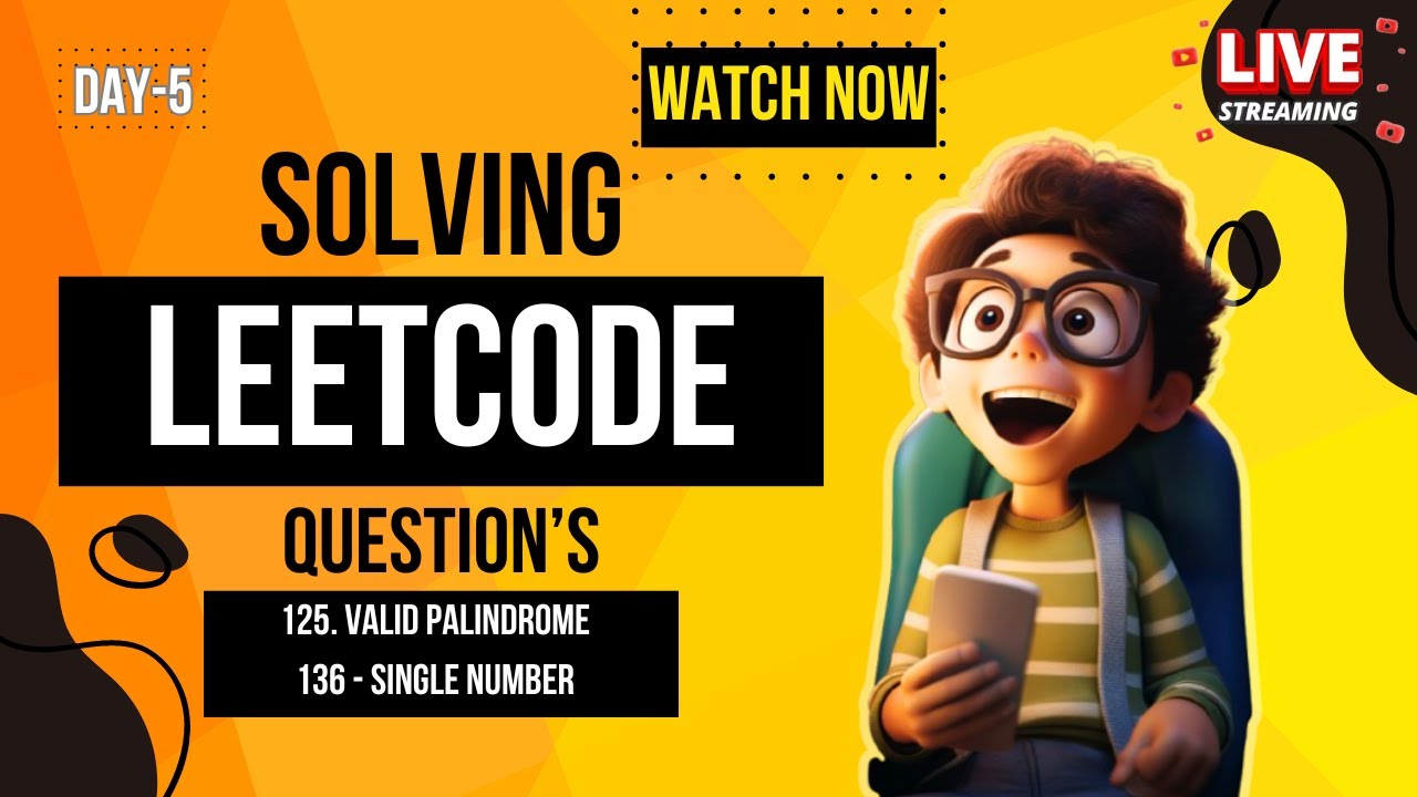 LeetCode Coding Questions Solving😱 || Q: 125, 136👩🏻‍💻 || Day5⏲|| SeaDesk.in-All Services Live ...