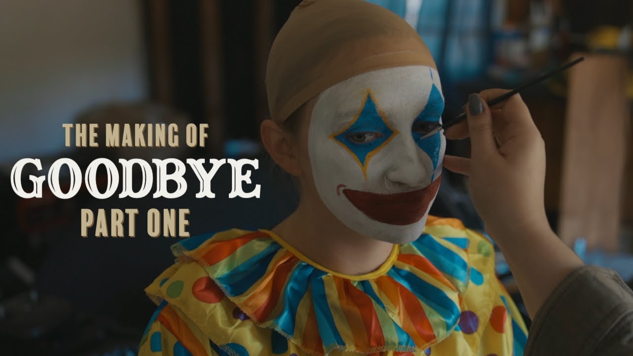 The Making of Goodbye Part 1 | Horror Short Film Behind The Scenes ...