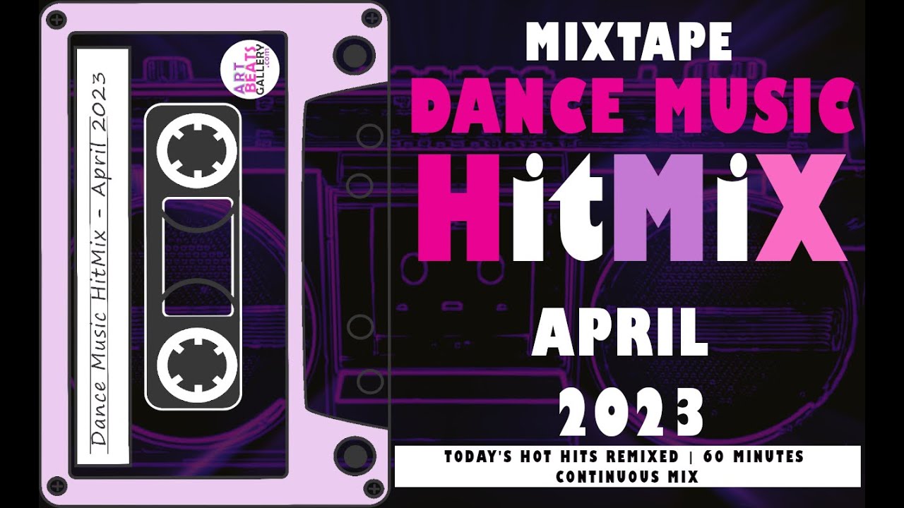 2023 MIXTAPE: Dance Music HitMiX | 20+ Songs Continuous Dance Mix - YouTube