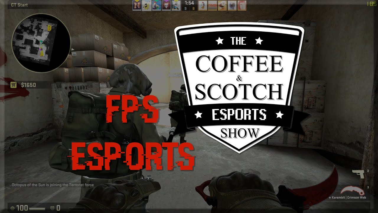 First Person Shooter Esports: The Road So Far - The Coffee & Scotch ...