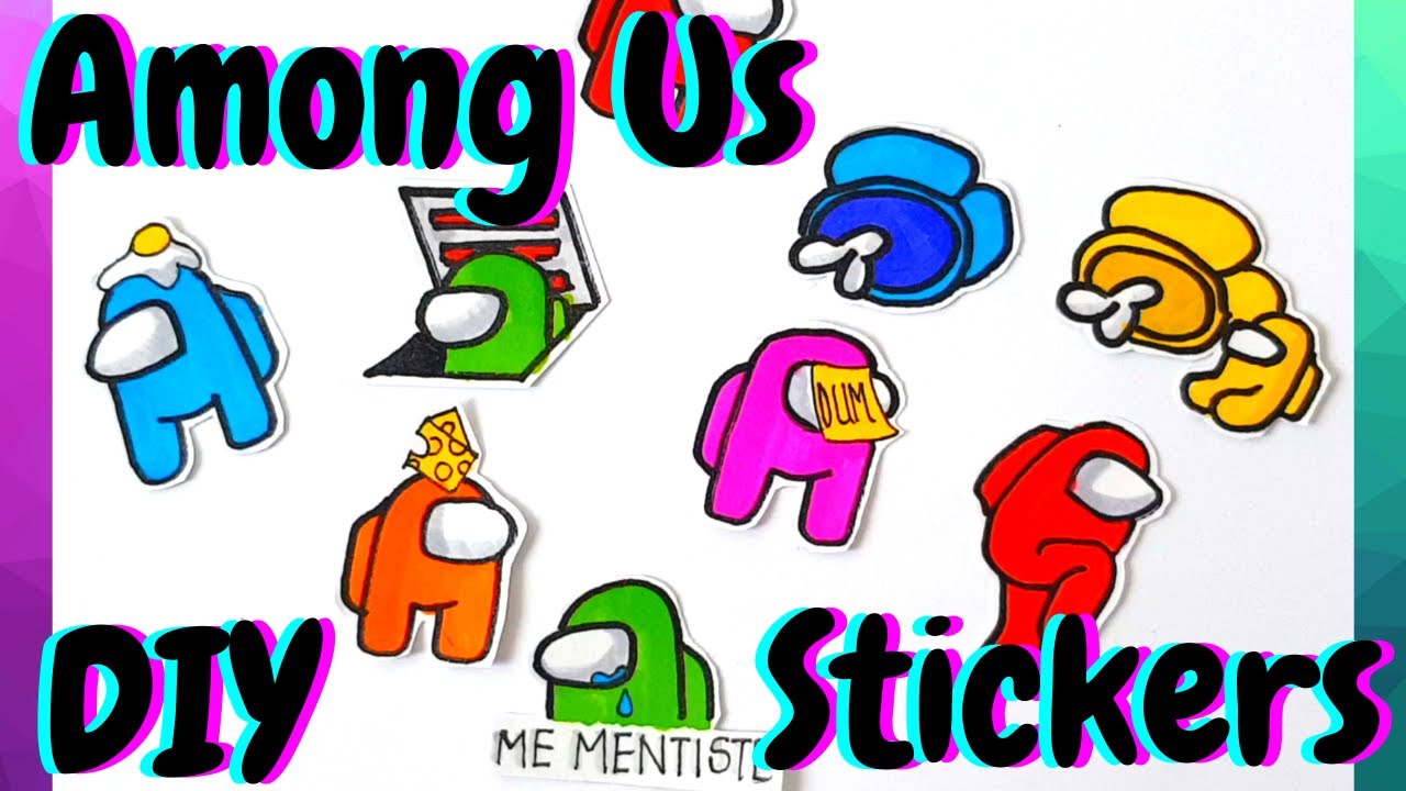DIY Among Us Crafts - Stickers - Durable and Easy Stickers - Character ...