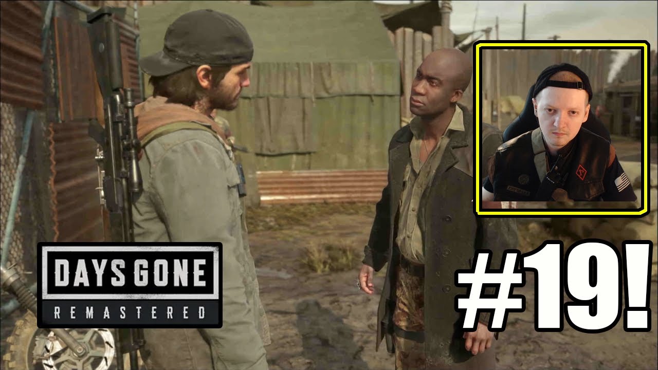 Deacon Meets The Deschutes County Militia- Days Gone Remastered Part 19 ...
