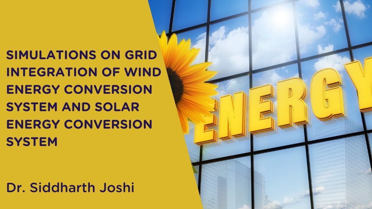 Simulations on Grid Integration of Wind Energy Conversion System and ...
