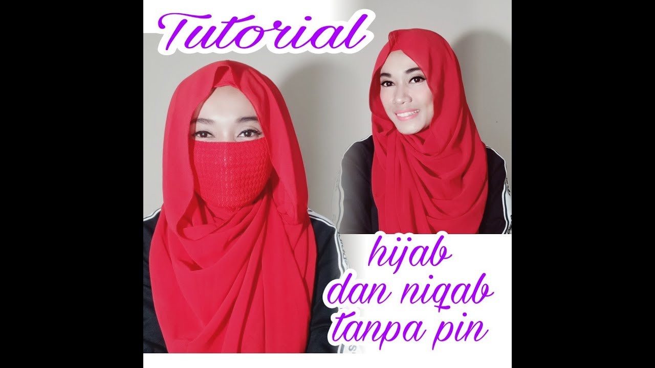 Tutorial hijab dan niqab tanpa pin/jarum pentul - YouTube