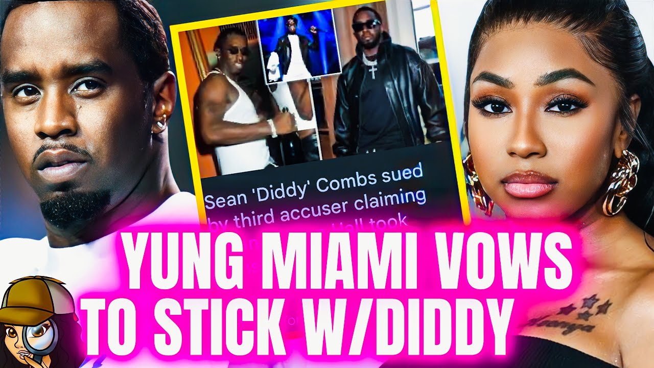 Young Miami DESPERATE To Keep Diddy|HAPPY 2Do EVERYTHING Others Won’t ...