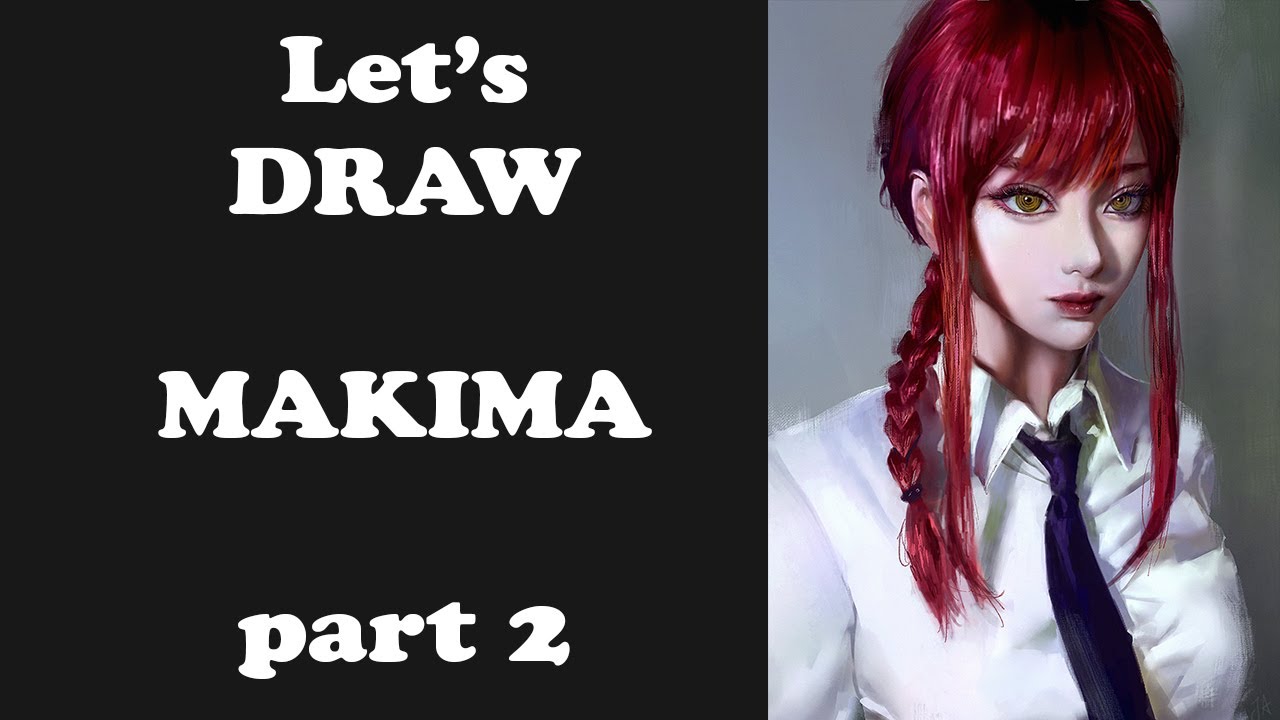 HOW TO DRAW MAKIMA PART 2 - YouTube
