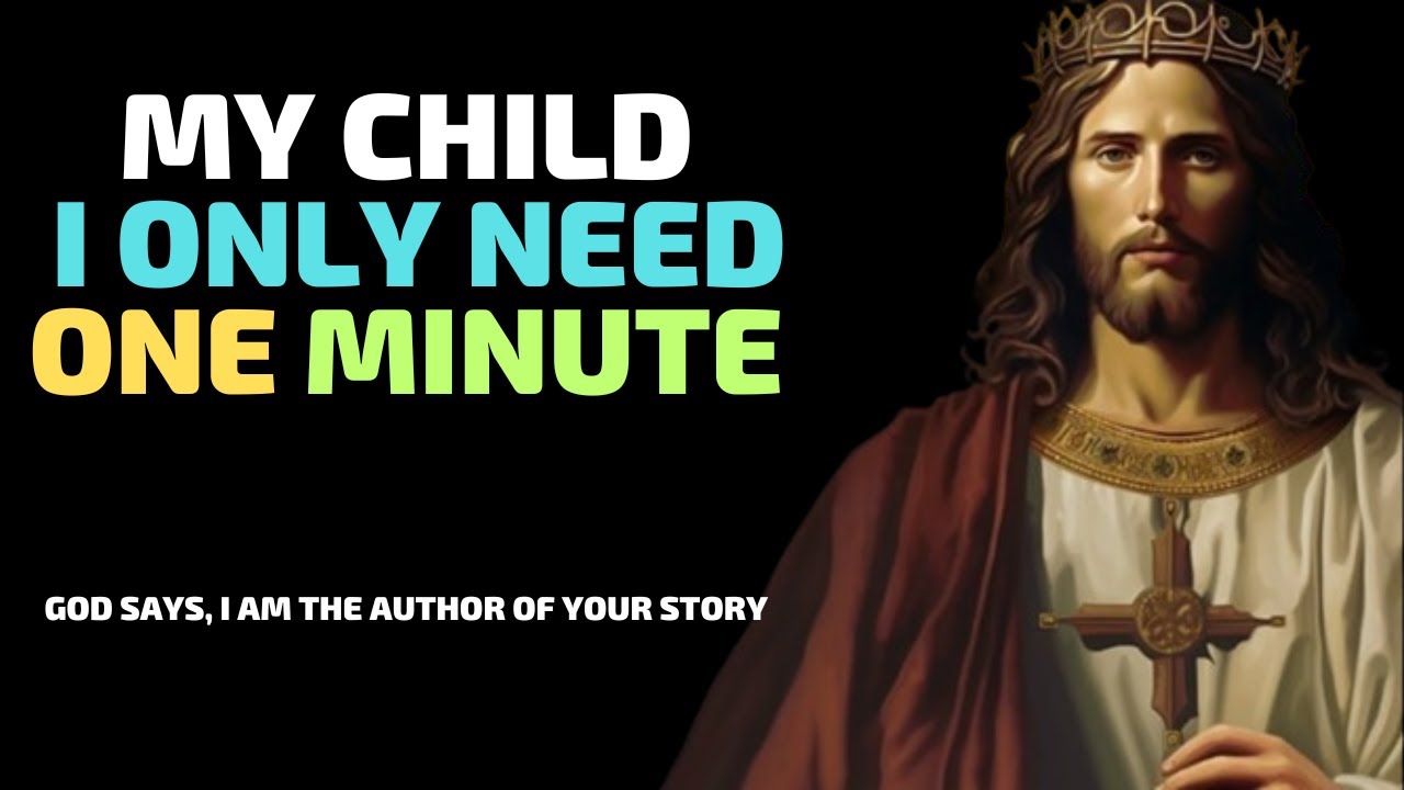 One Minute Message | GOD SAYS, I AM THE AUTHOR OF YOUR STORY | 03/21 ...