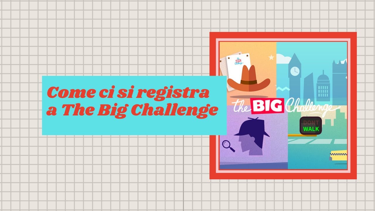 Come registrarsi a The Big Challenge |Tutorial:2 - YouTube