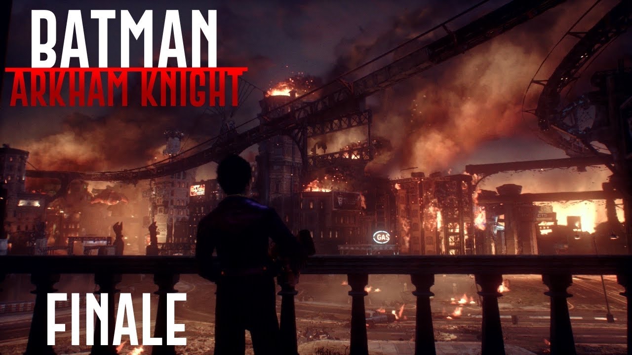 BATMAN ARKHAM KNIGHT WALKTHROUGH FINALE - YouTube
