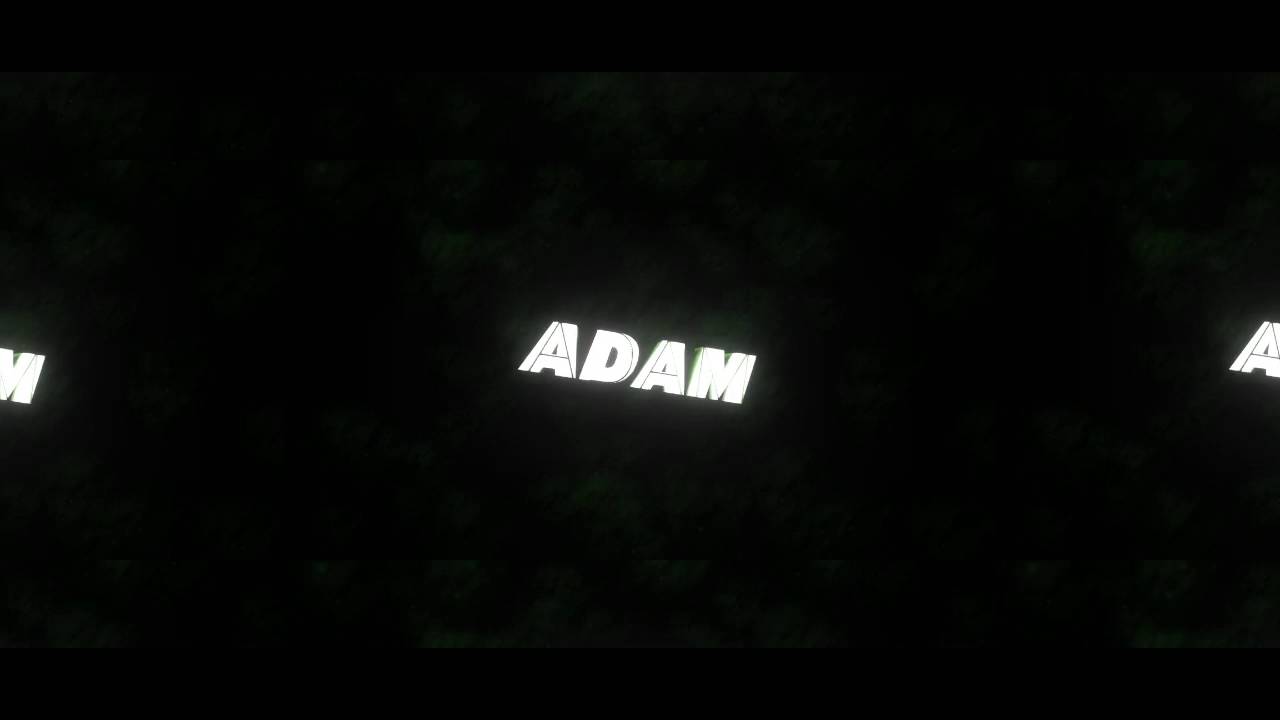 ADAM intro by:me - YouTube