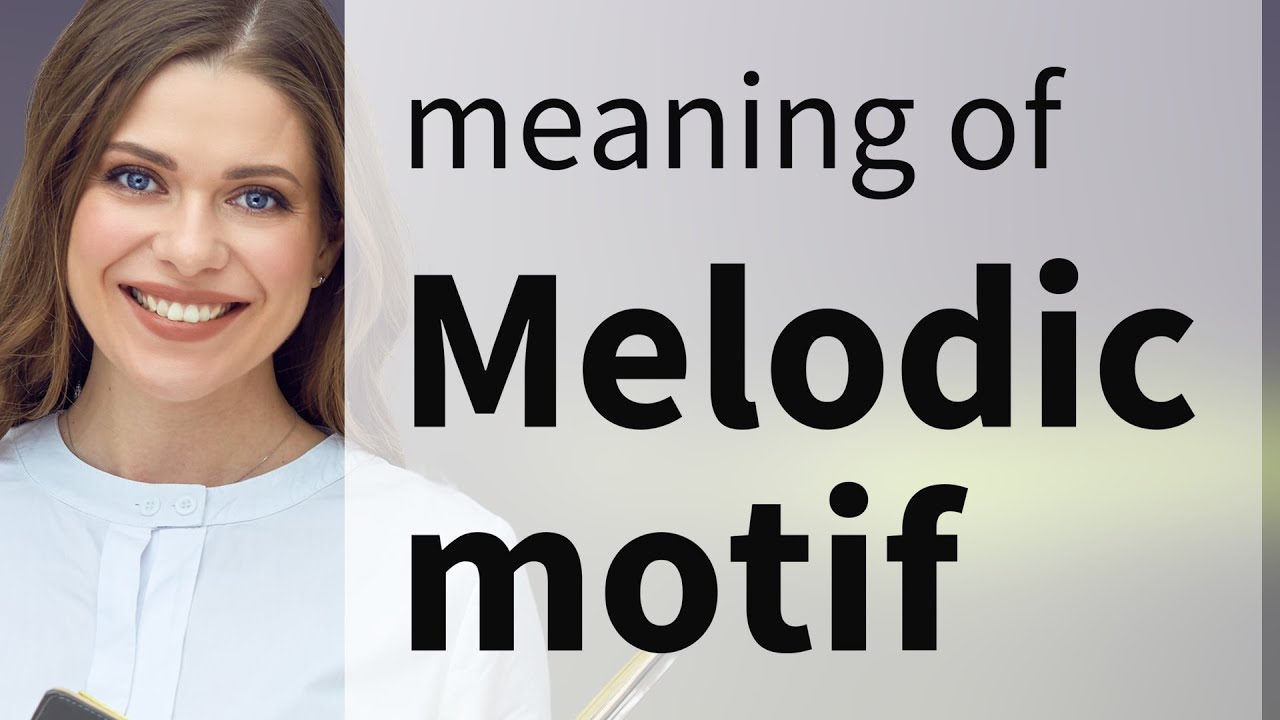 Understanding "Melodic Motif" in Music - YouTube