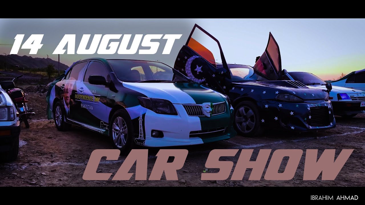 14 August Car show Pakistan - YouTube