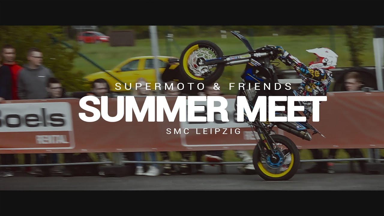 SUMMER MEET | Supermoto & Friends SMC Leipzig| Eventmovie by PhotographyPM - YouTube