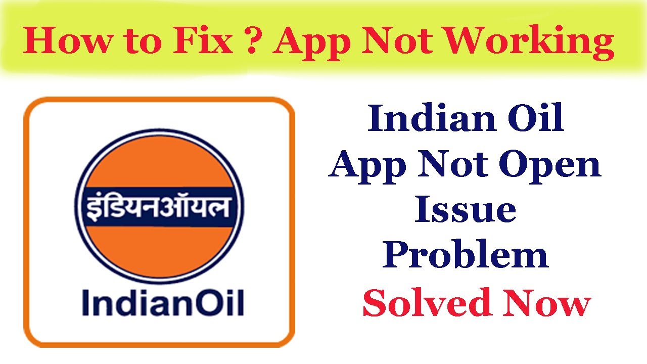 Fix Indianoil App Not Working App Not Opening Problem Solved Android And Ios Alltechapple