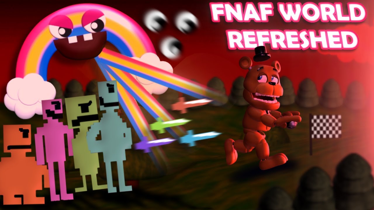 fnaf world refreshed 100% - YouTube
