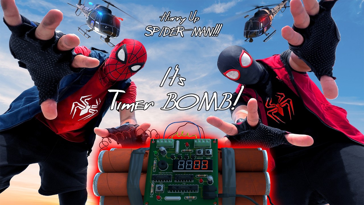 LATE FOR BOMB Disarming || SPIDER-MAN Bros save the City "Hurry Up ...