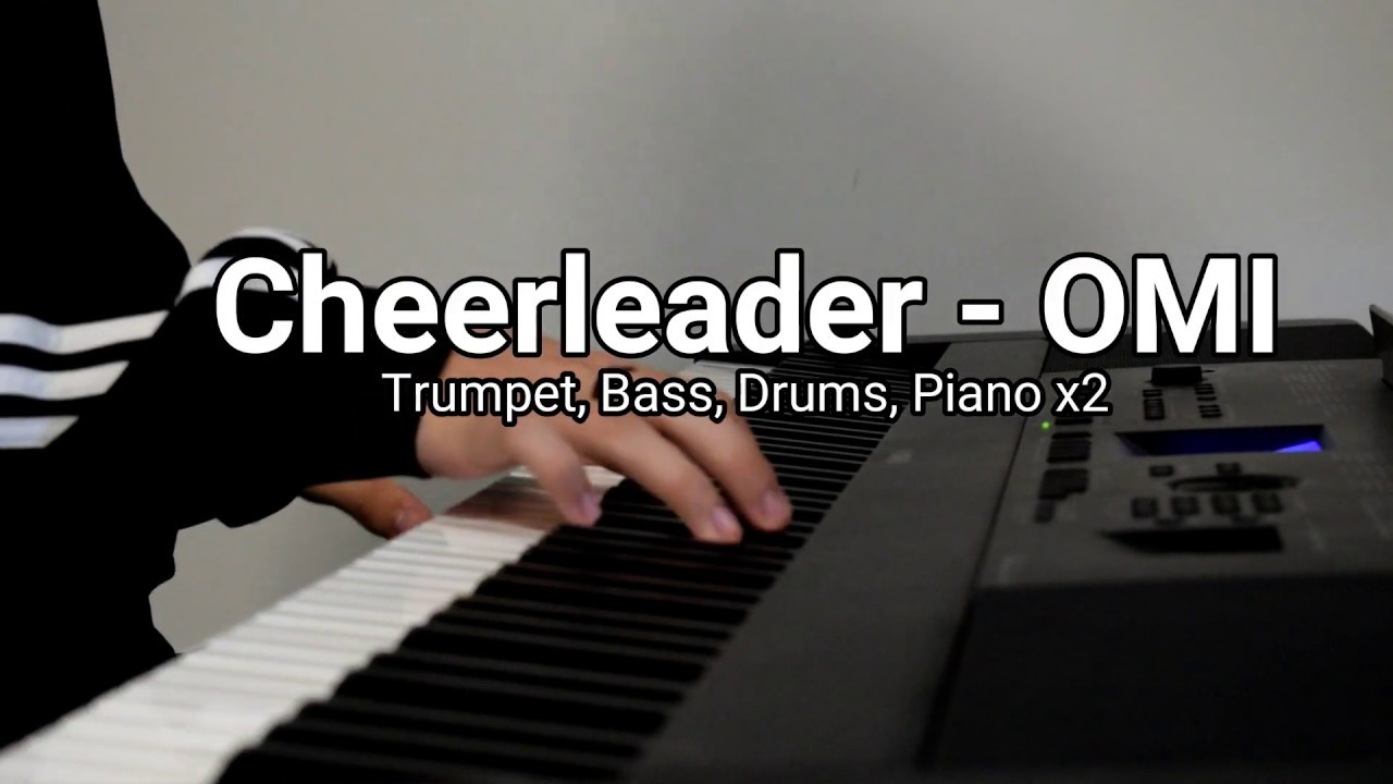 Cheerleader - Omi (Piano, Bass, Trumpet and Drums Cover) - YouTube