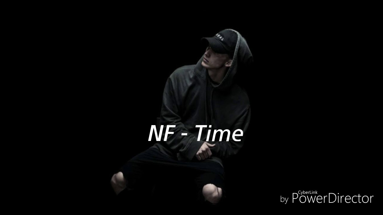 NF - Time (Lyrics) - YouTube