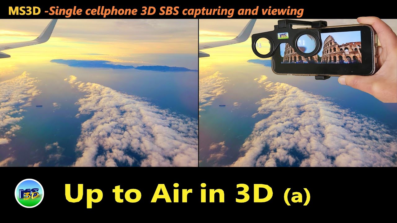 Up to Air(a) in VR 3D SBS (captured by single cellphone using MS3D ...