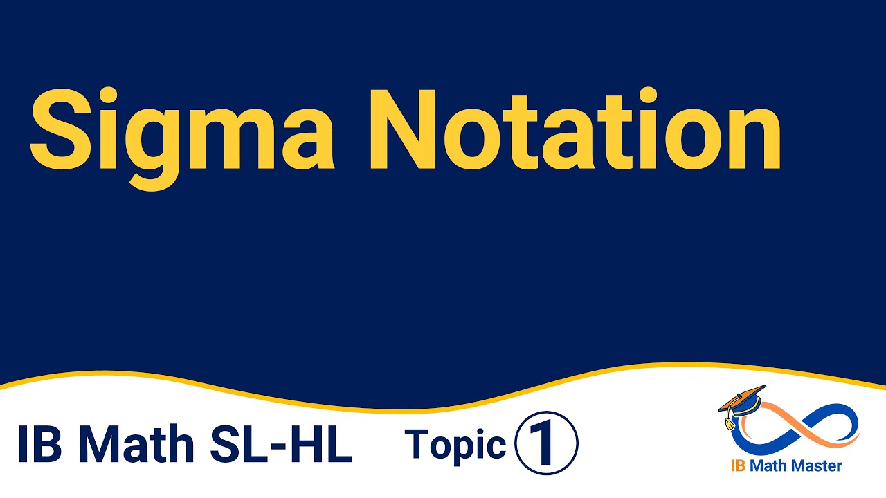 What is Sigma Notation |IB Math - YouTube