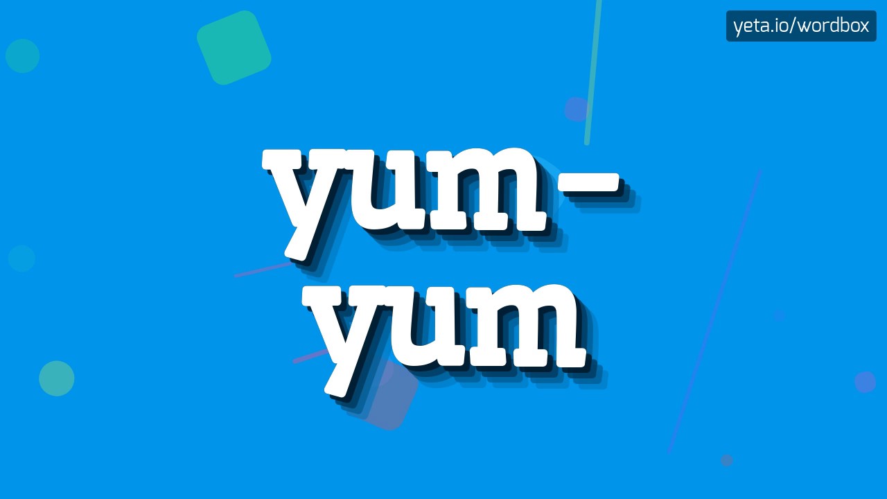 YUM-YUM - HOW TO PRONOUNCE IT!? - YouTube