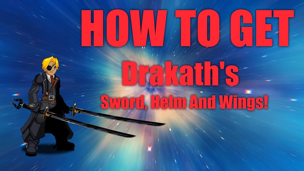 =AQW= Drakath's Sword, Helm and Wing's - YouTube