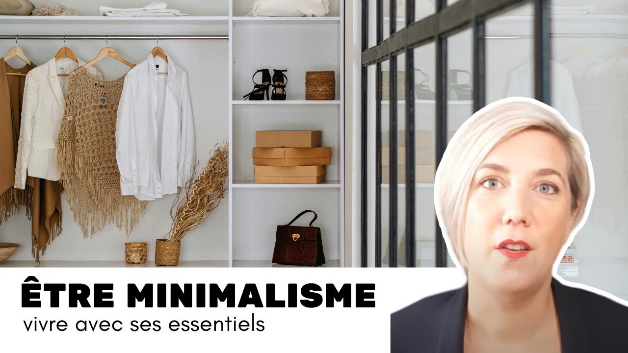 Devenir minimaliste : commencer en douceur pour vivre avec l'essentiel ...