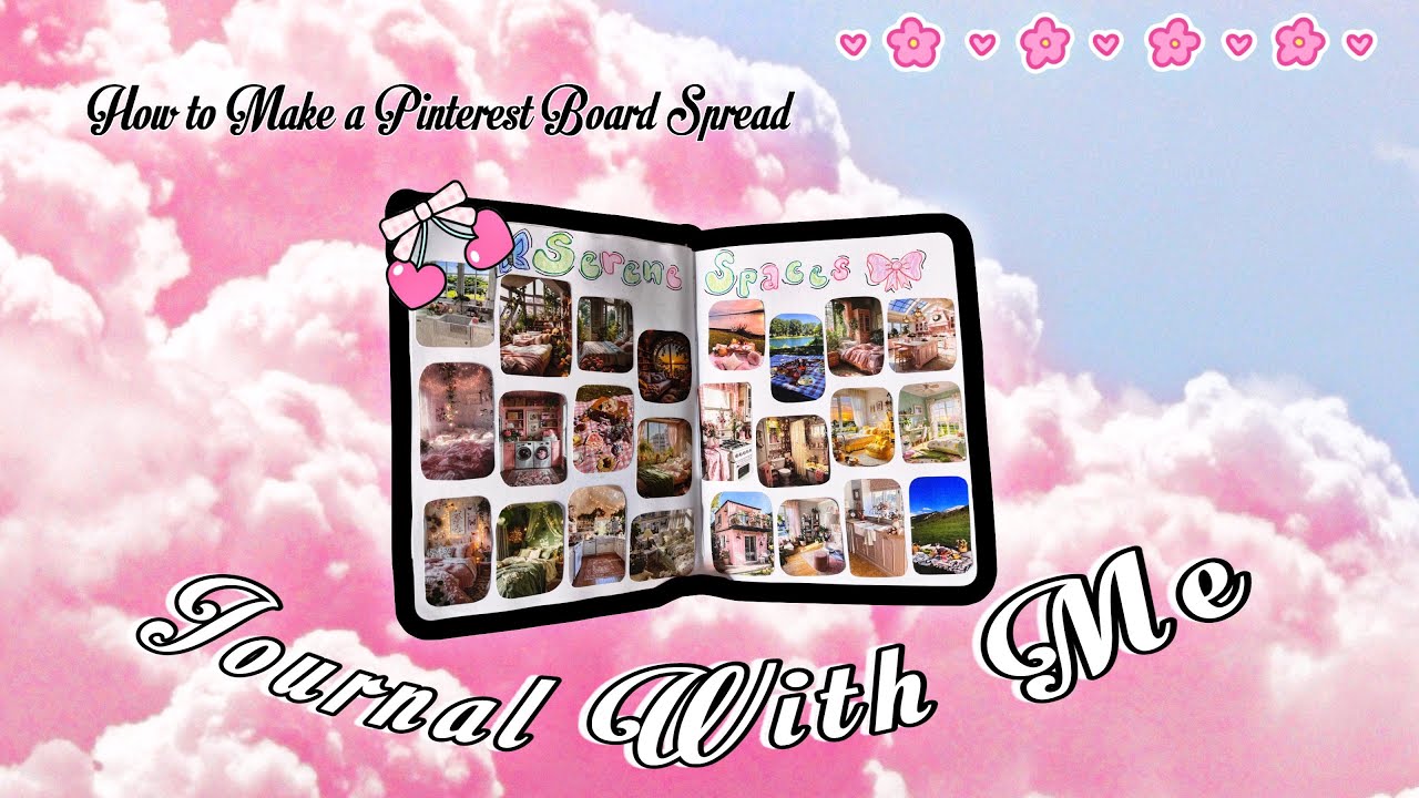 Journal With Me: Lets Do a Pinterest Board Spread 🦋 | My Step by Step ...