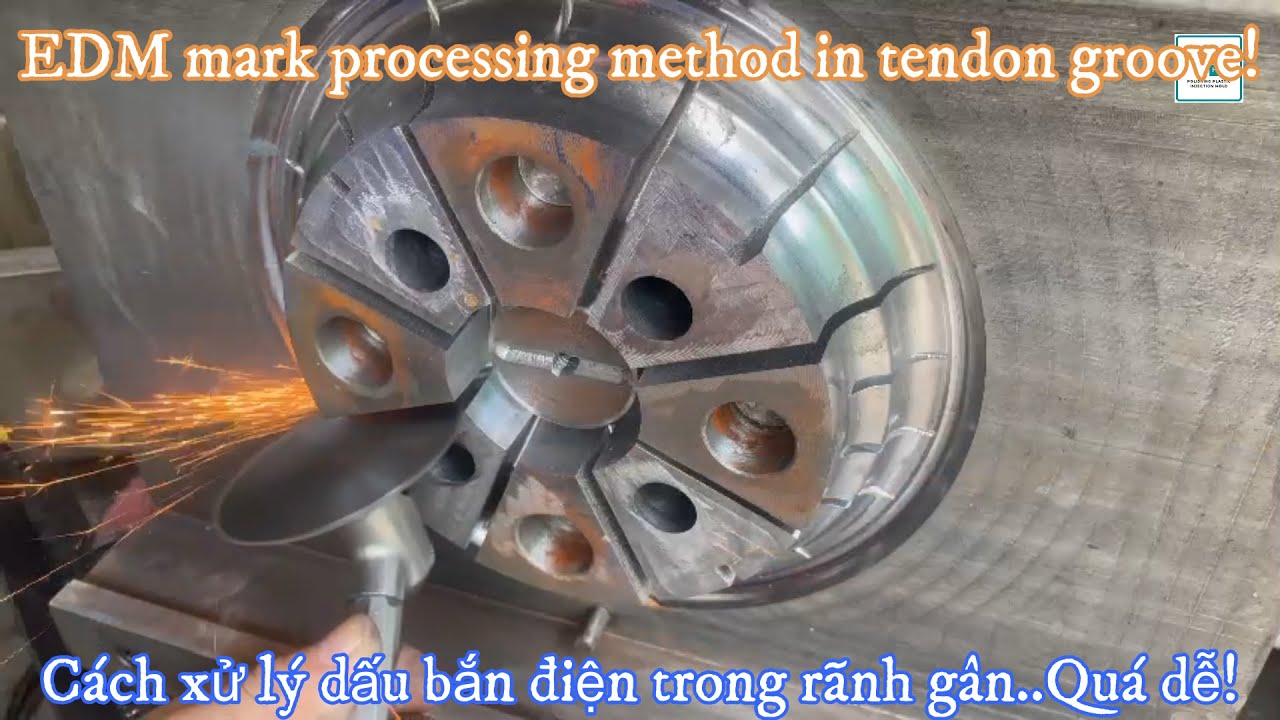 EDM mark processing method in tendon groove!Cách xử lý dấu bắn điện trong rãnh gân..Quá dễ ...