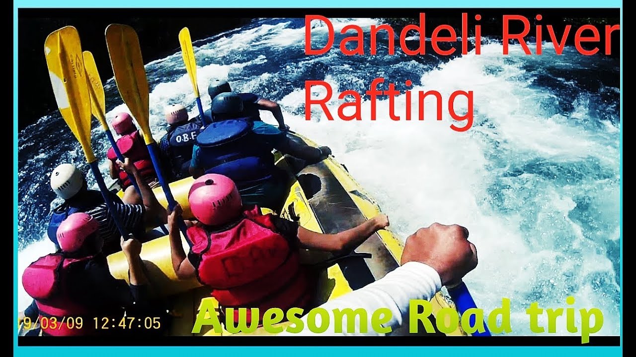 Memorable trip to Dandeli Karnataka | River Rafting | A place to visit ...