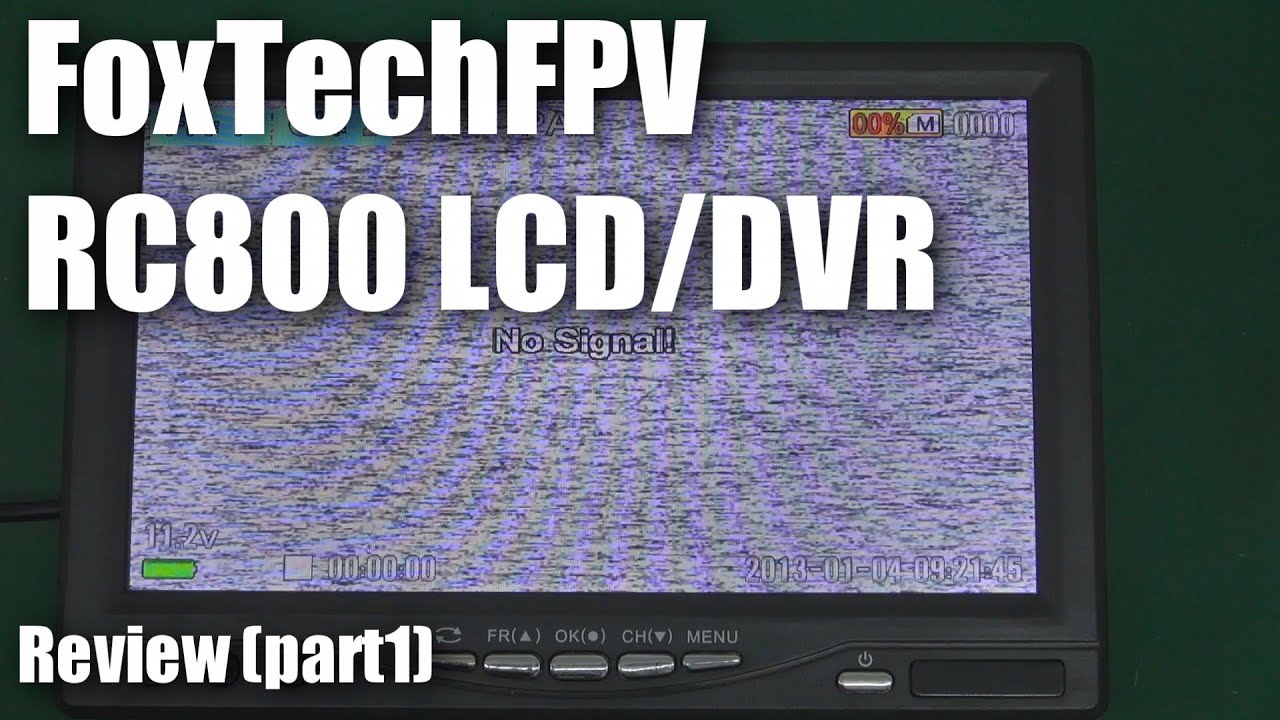 FoxtechFPV RC800 DVR and LCD review (Part 1) - YouTube