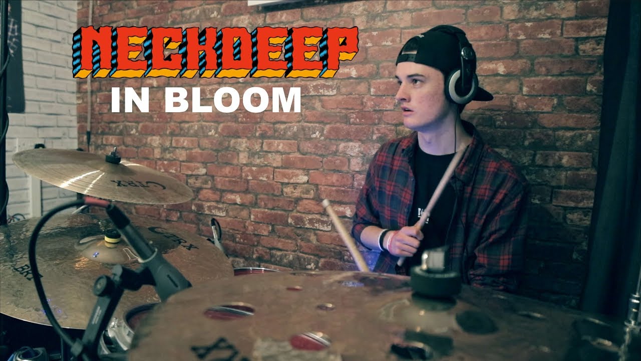 Neck Deep - In Bloom - Drum Cover - YouTube