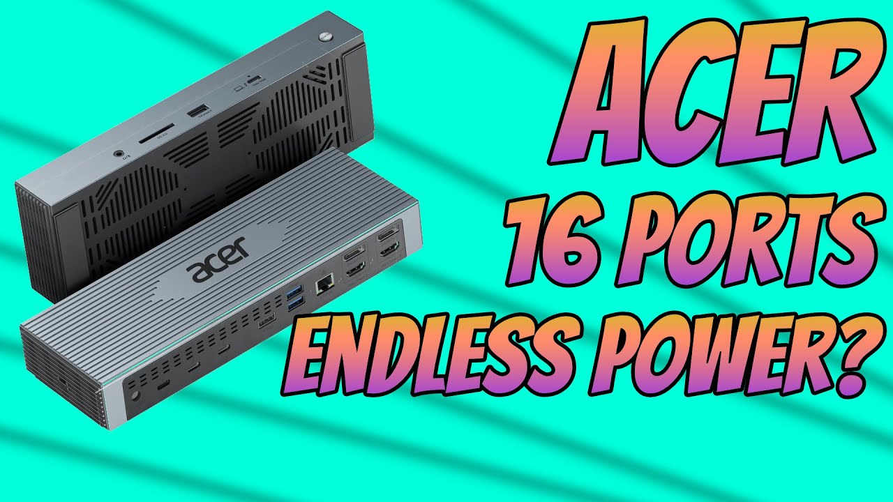 Acer 16-in-1 Thunderbolt 4 Dock: The Ultimate Docking Station? - YouTube