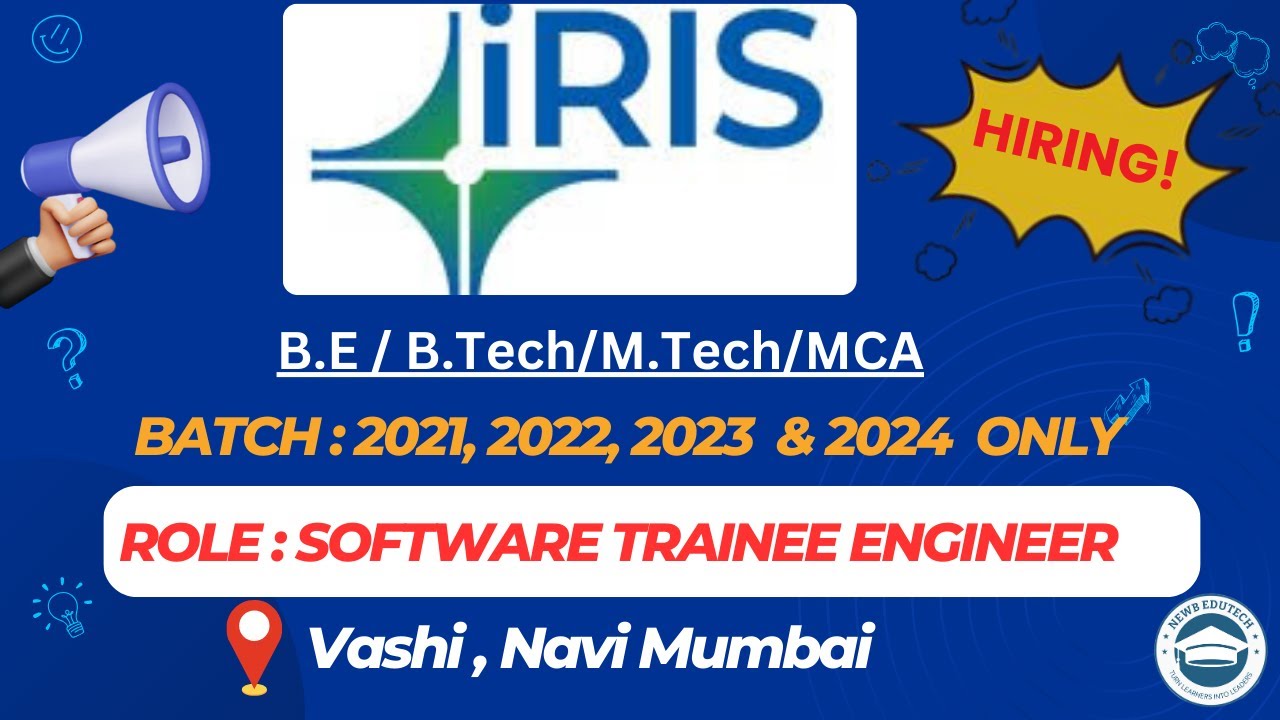 IRIS || Software Trainee Engineer || 2021 2022 2023 2024 || Vashi, Navi Mumbai - YouTube