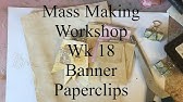 Mass Making & Using Stash Workshops - YouTube