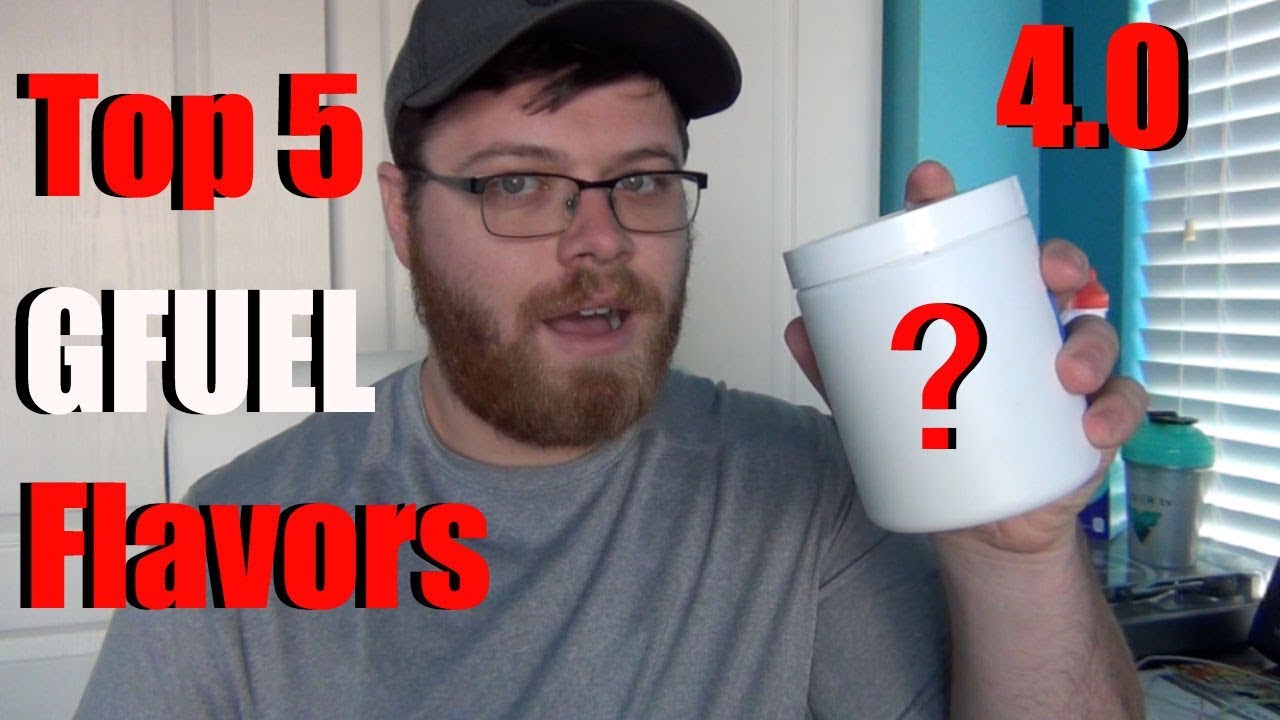 Top 5 Favorite GFuel Flavors (4.0) - YouTube