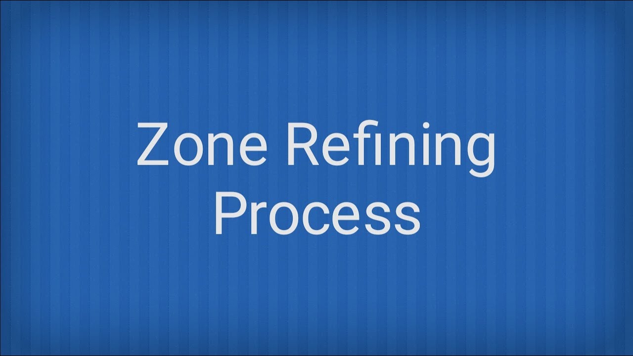 Zone Refining Process l T.N 12th Chemistry Unit : 1 Part 7 l - YouTube