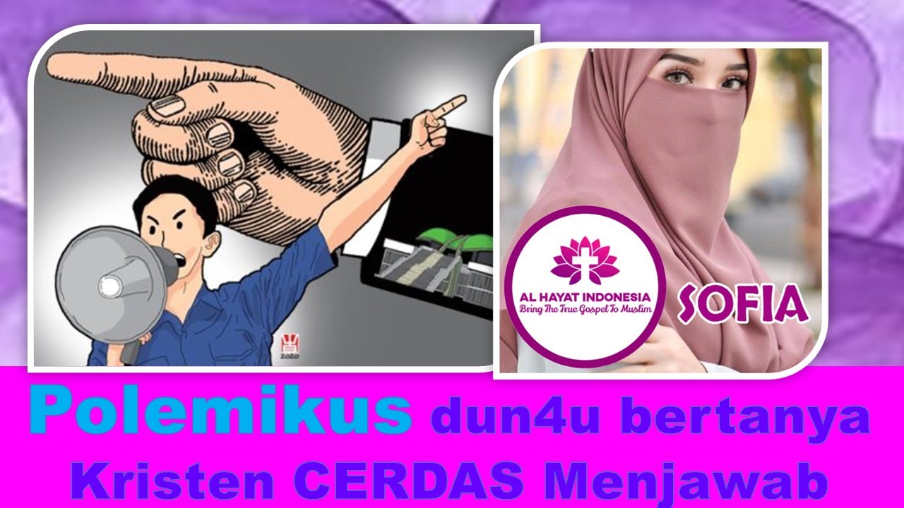 POLEMIKUS DUN4U BERTANYA KRISTEN CERDAS MENJAWAB BERSAMA AL HAYAT ...