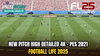 Next Gen Turf Is Here Realistic 4k Pitch Update 2025 Pes 2021 Football Life 2025 Venom Mp3 & Mp4 ...
