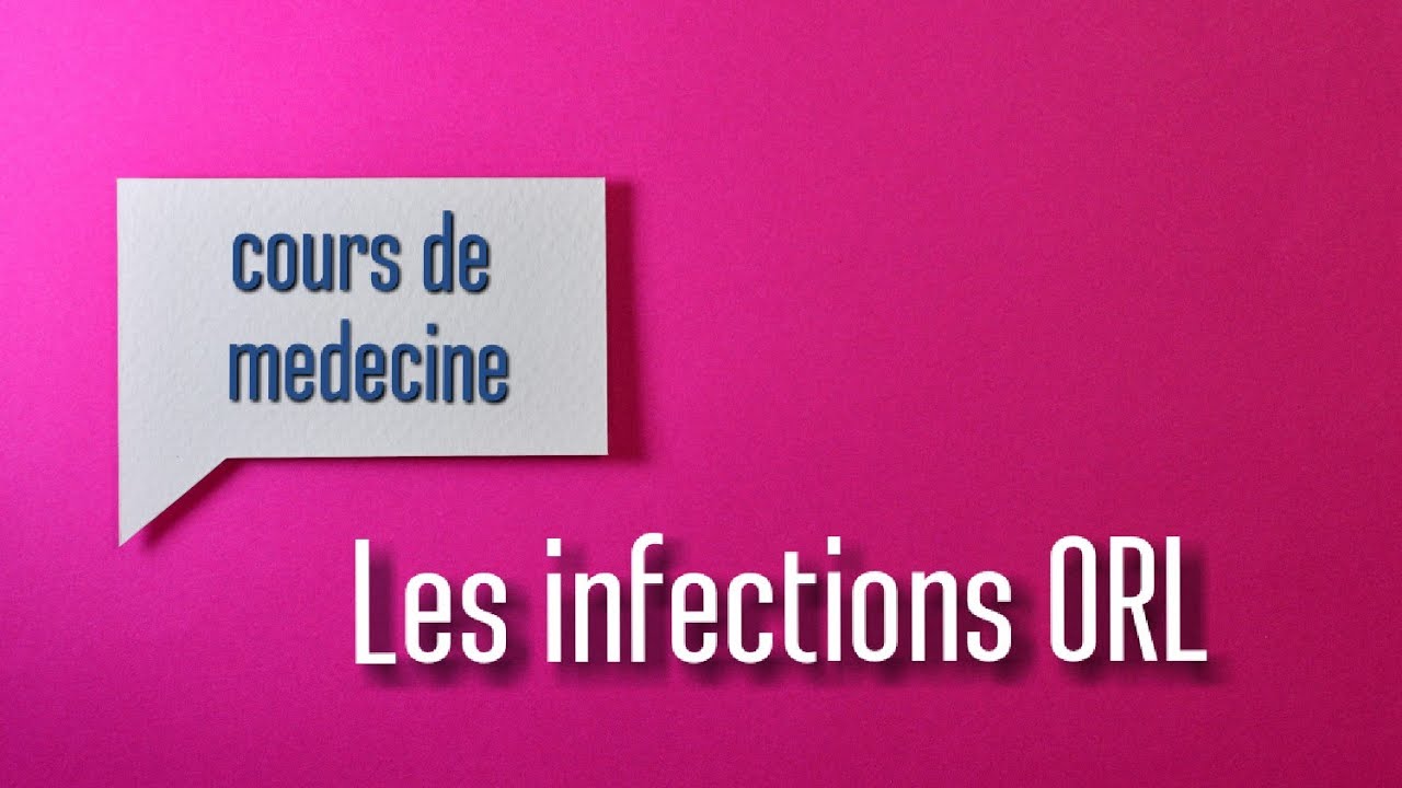 Cours de medecine | Infections ORL - YouTube