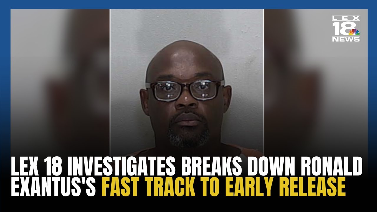 LEX 18 Investigates breaks down Ronald Exantus's fast track to early ...