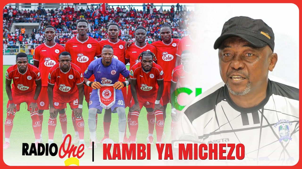 🔴KAMBI YA MICHEZO, SIMBA 99% FAINALI; JULIO, VICTOR COSTA WAFUNGUKA ...