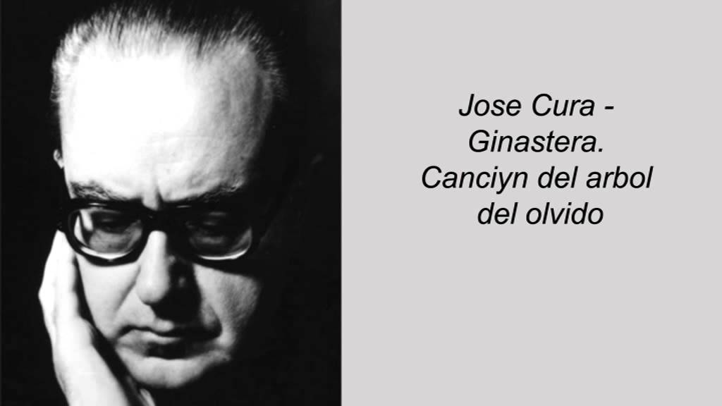 Jose Cura - Ginastera. Canciуn del arbol del olvido - YouTube