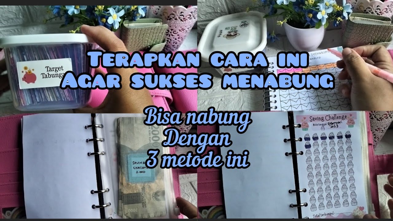 Terapkan cara sukses menabung || bisa menabung dengan 3 metode - YouTube