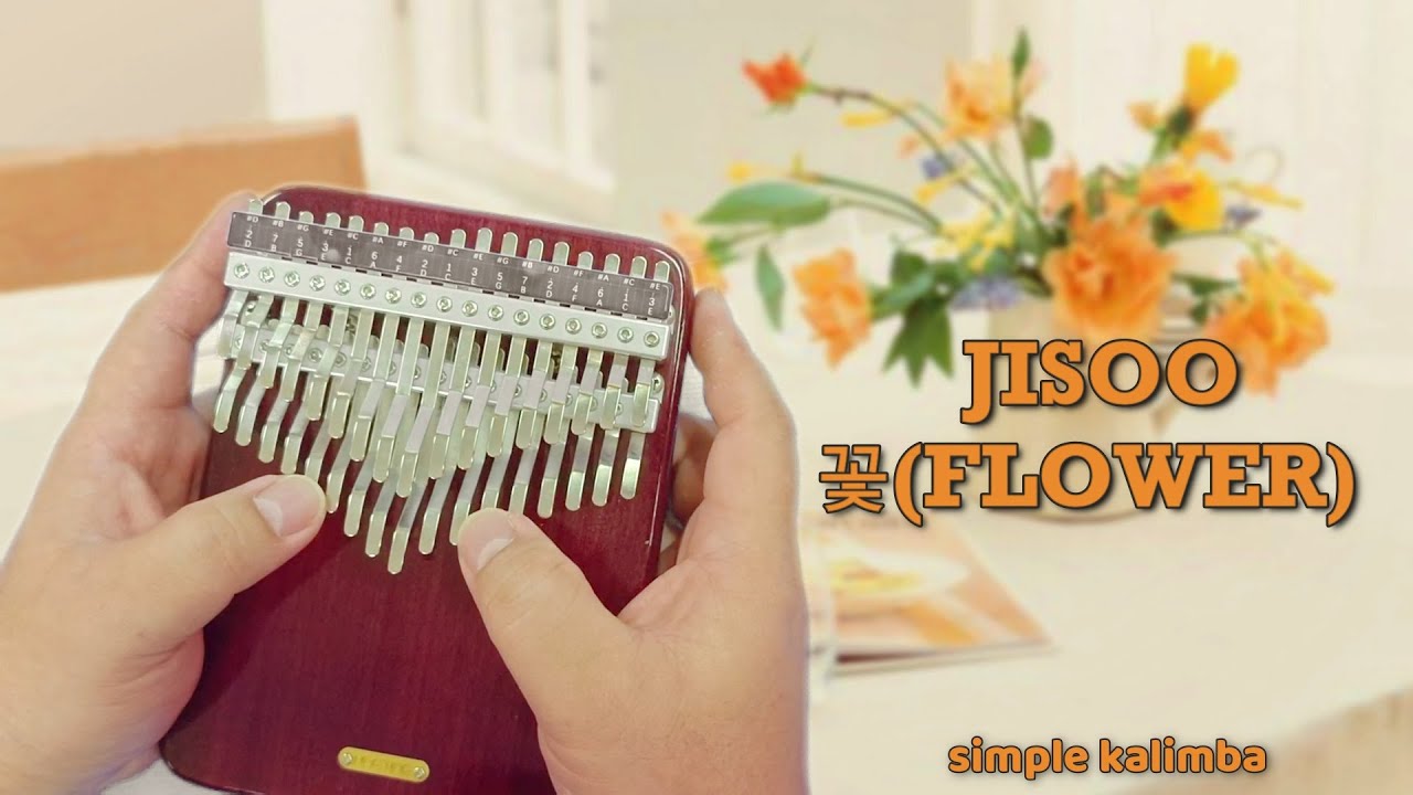 꽃(FLOWER) - JISOO BLACKPINK || Kalimba Cover with Tabs - YouTube Music