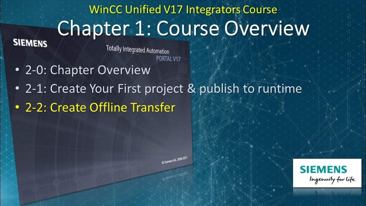 WinCC Unified V17 Course #3 : Create an Offline Transfer of your project - YouTube