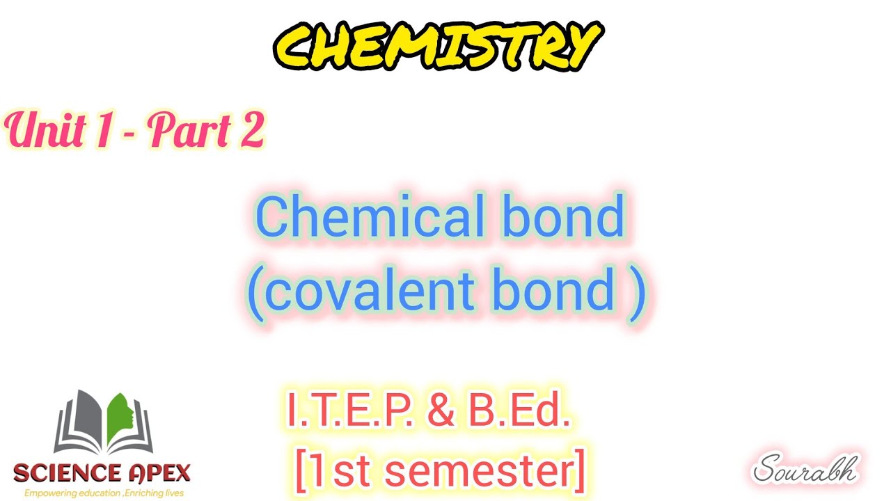 Chemical bond Part 2|B.Sc. 1st semester | covalent bond #Itep #Bsc # ...