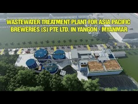 HỆ THỐNG XỬ LÝ NƯỚC THẢI NHÀ MÁY BIA ASIA PACIFIC BREWERIES (S) PTE LTD ...