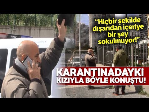 Yurt Dışından Gelip Karantinada Kalan Kızıyla Böyle Telefonla Konuştu