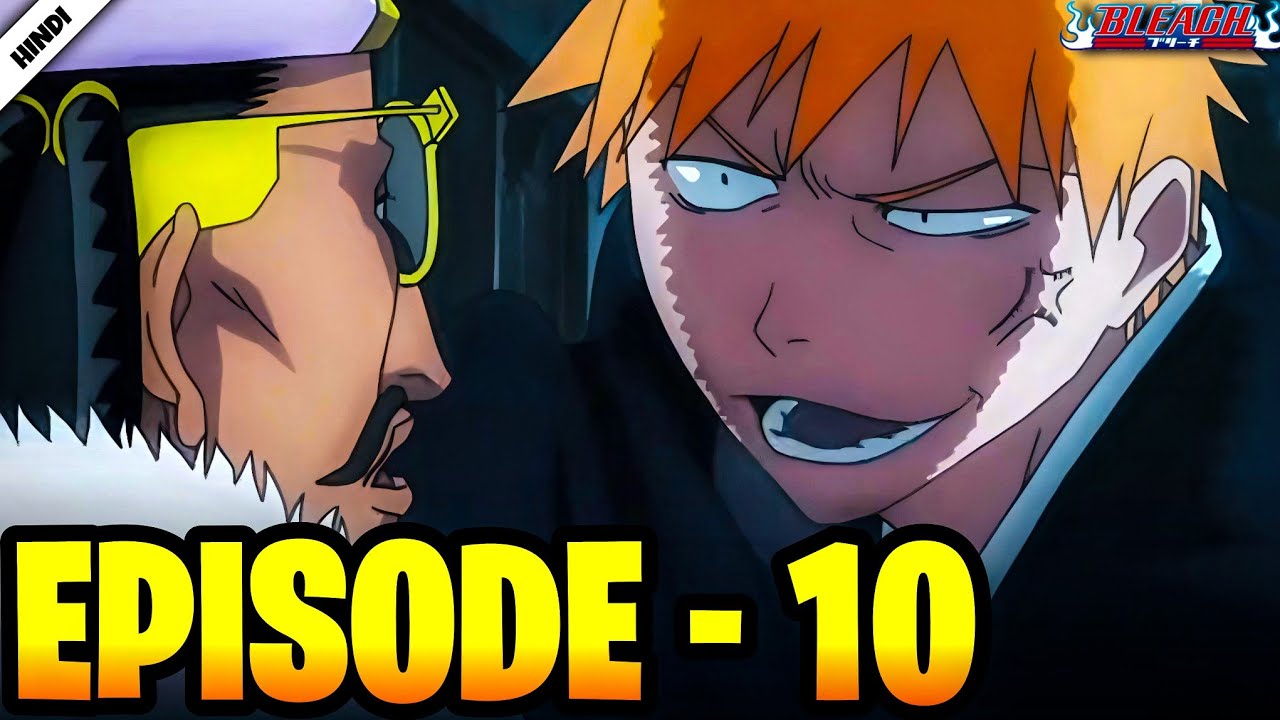 Bleach Episode 10 Explained In Hindi/हिंदी ||Casual Soul Realm Assault ...